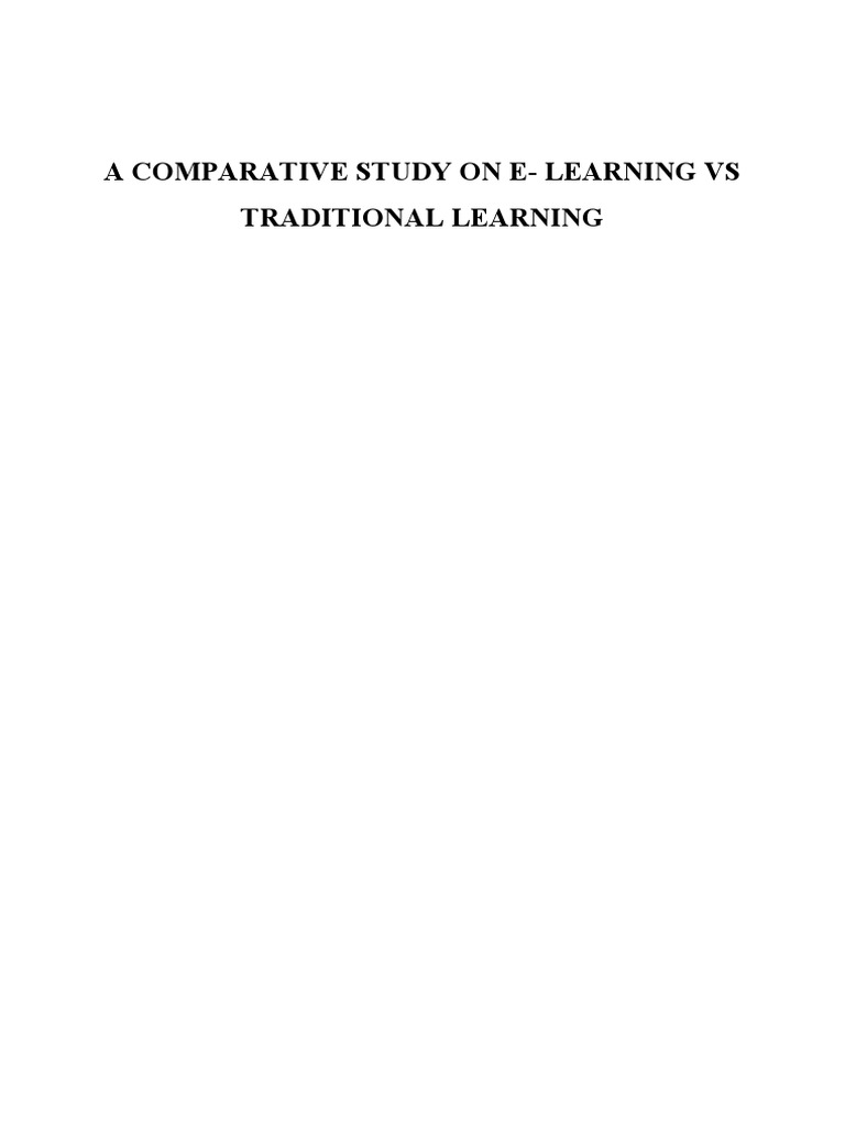 A Comparative Study On E - Learning Vs Traditional Learning | PDF ...