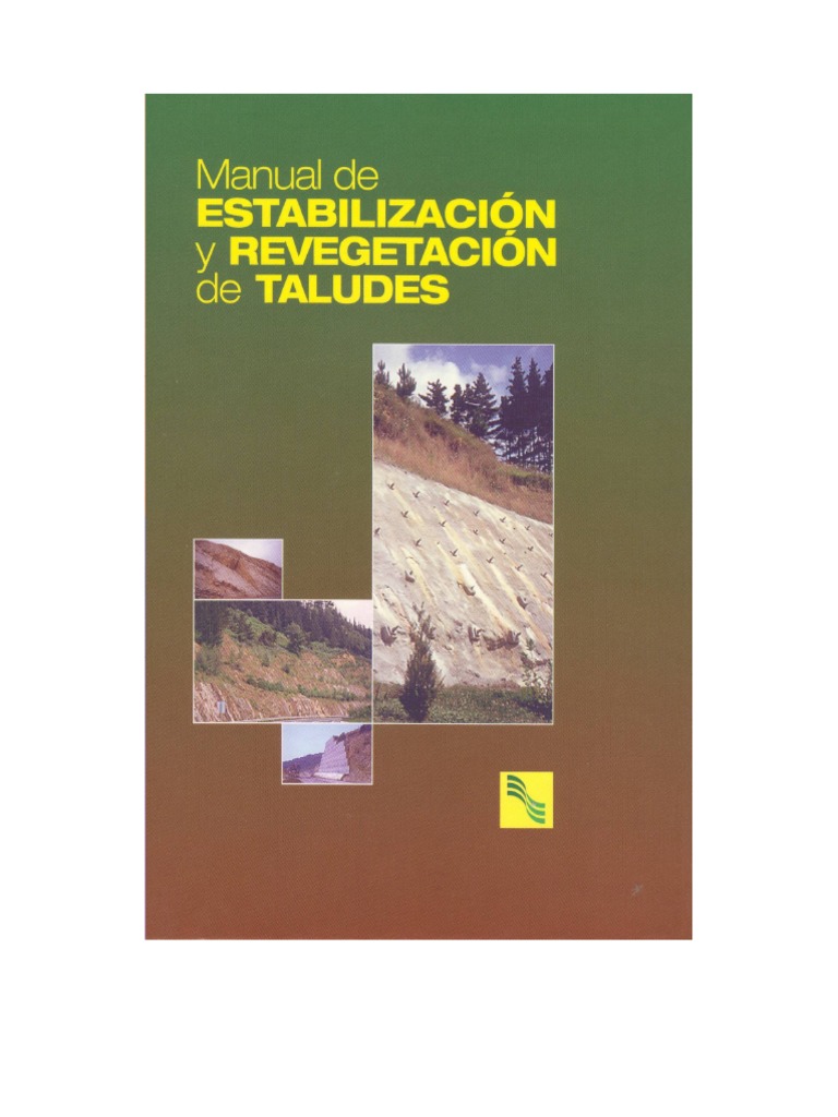 27.manual de Estabilizacion y Revegetacion de Taludes (ITGM) | PDF