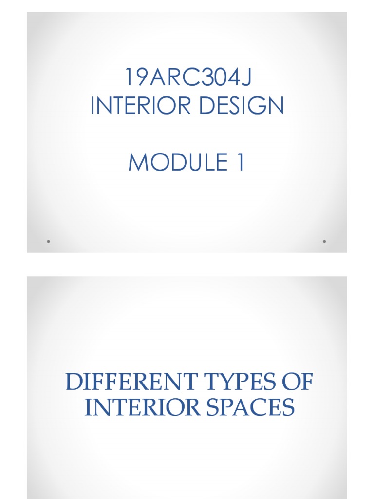 Interior Design - Module 1 (Notes) | PDF | Interior Design | Furniture