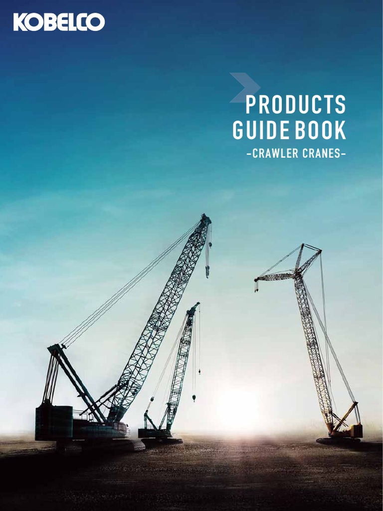 Products Guide Book: - Crawler Cranes | PDF | Crane (Machine ...