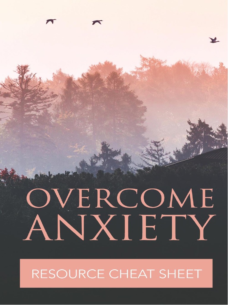 Resource Cheat Sheet | PDF | Anxiety | Anxiety Disorder