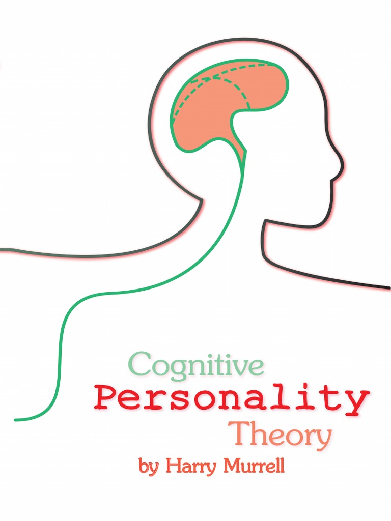 Cognitive Personality Theory - Harry Murrell | PDF | Extraversion And ...