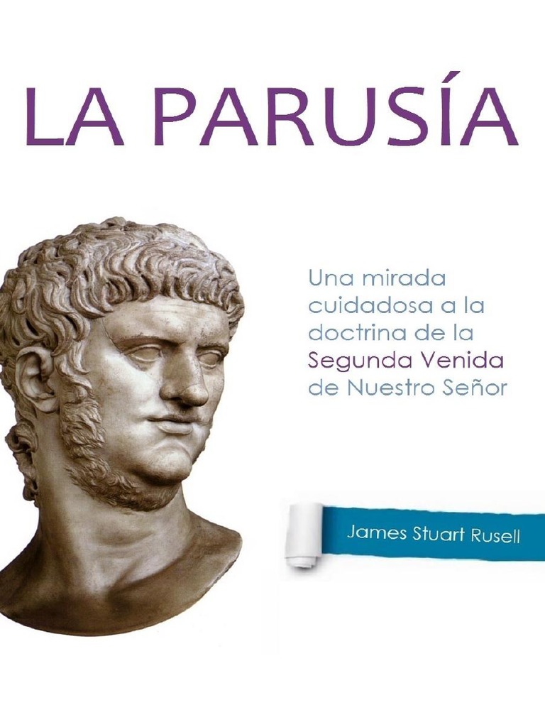 La Parusía: Segunda Venida de Cristo | PDF | Biblia | Libro de revelación