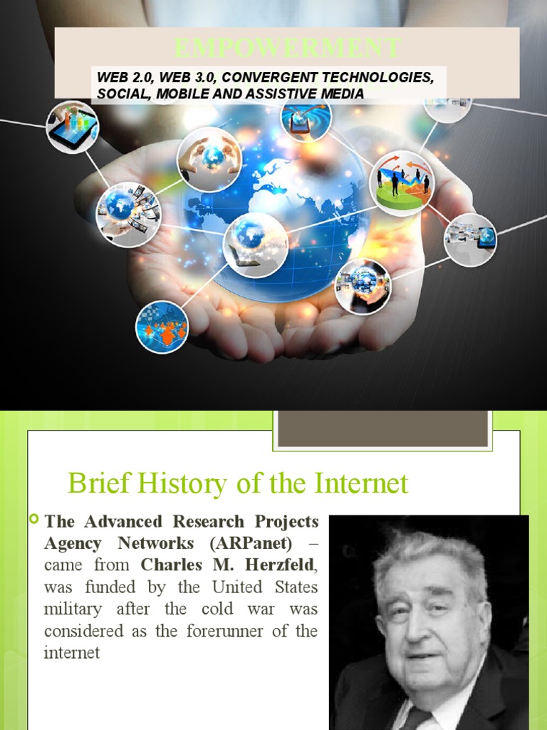 Empowering Technologies: A Comprehensive Look at the Evolution of the Internet and Emerging ...