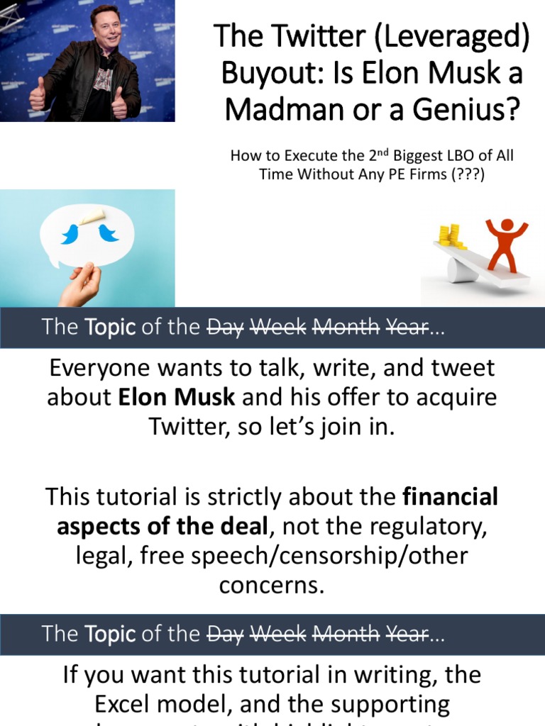 The Twitter Leveraged Buyout Is Elon Musk A Madman Or A Genius