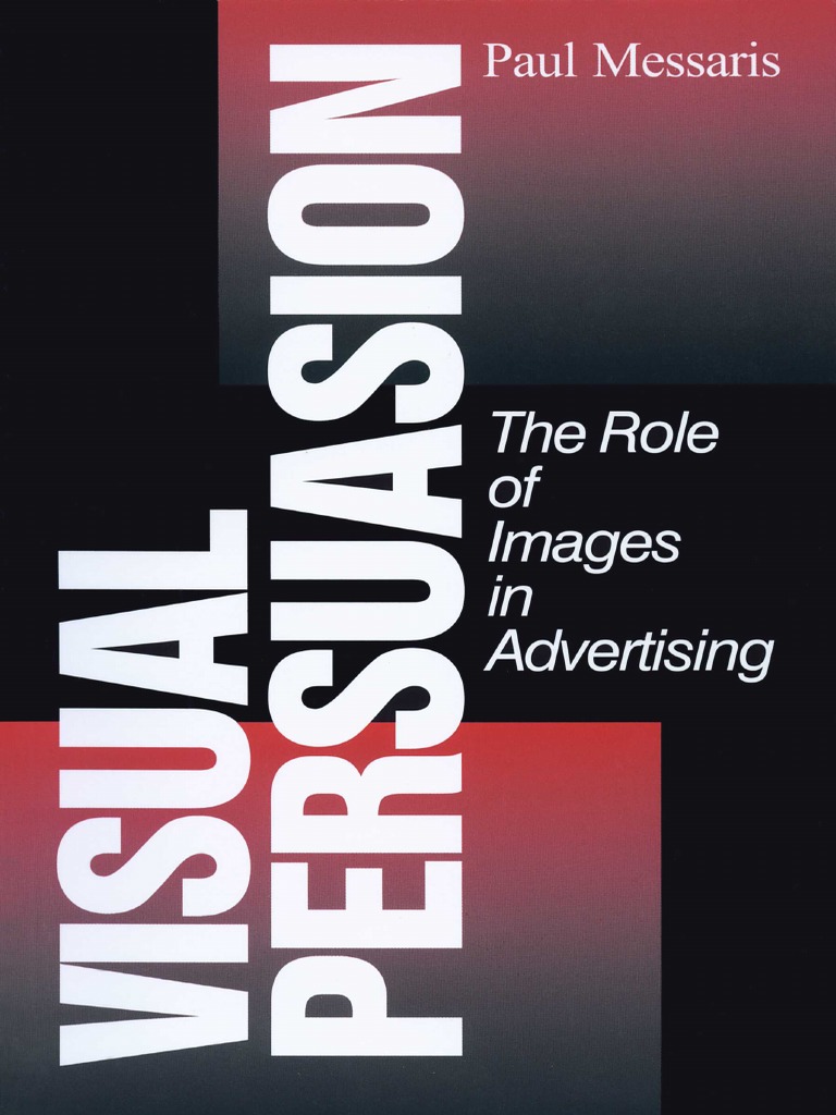 Visual Persuasion The Role of Images in Advertising - Compress | PDF ...
