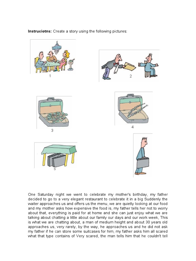 Instruciotns: Create A Story Using The Following Pictures | PDF