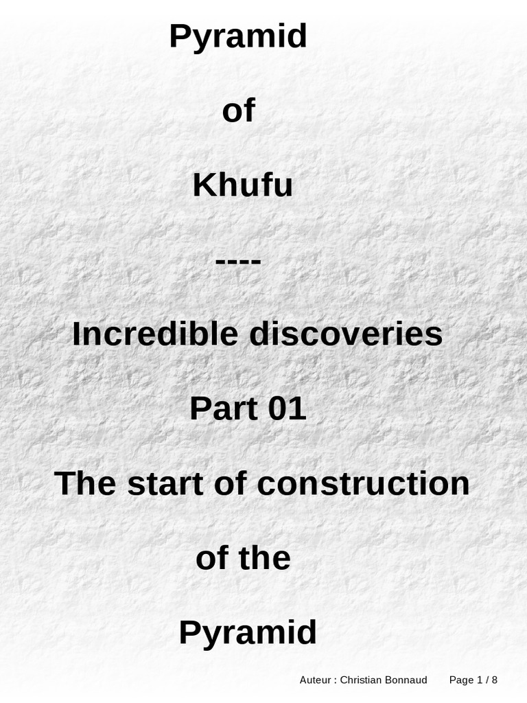 Pyramid of Khufu - Incredible Discoveries The Start of Construction of ...