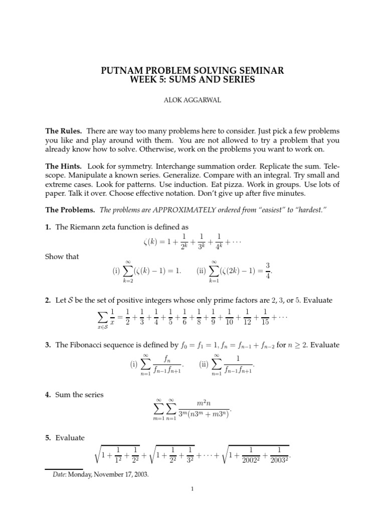 Putnam Problem Solving Seminar Week 5: Sums and Series: Alok Aggarwal ...