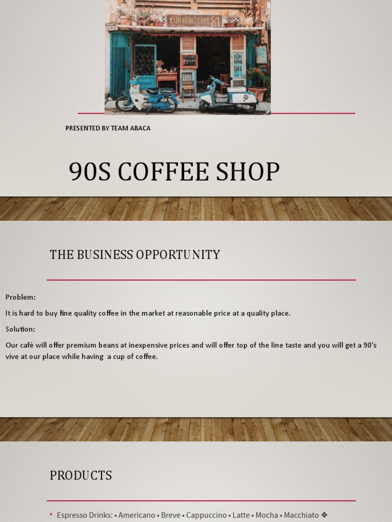 90S Coffee Shop: Presented by Team Abaca | PDF | Coffee | Drink