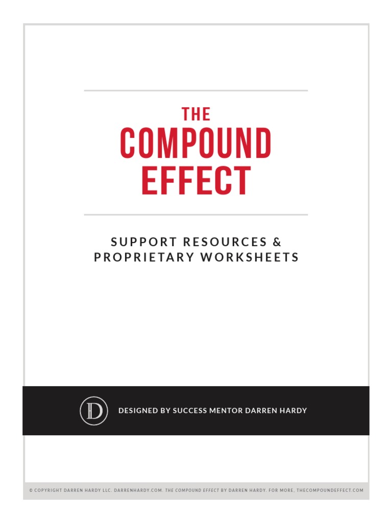 The-Compound-Effect - Worksheets - Darren Hardy | PDF | Disciplines | Habits