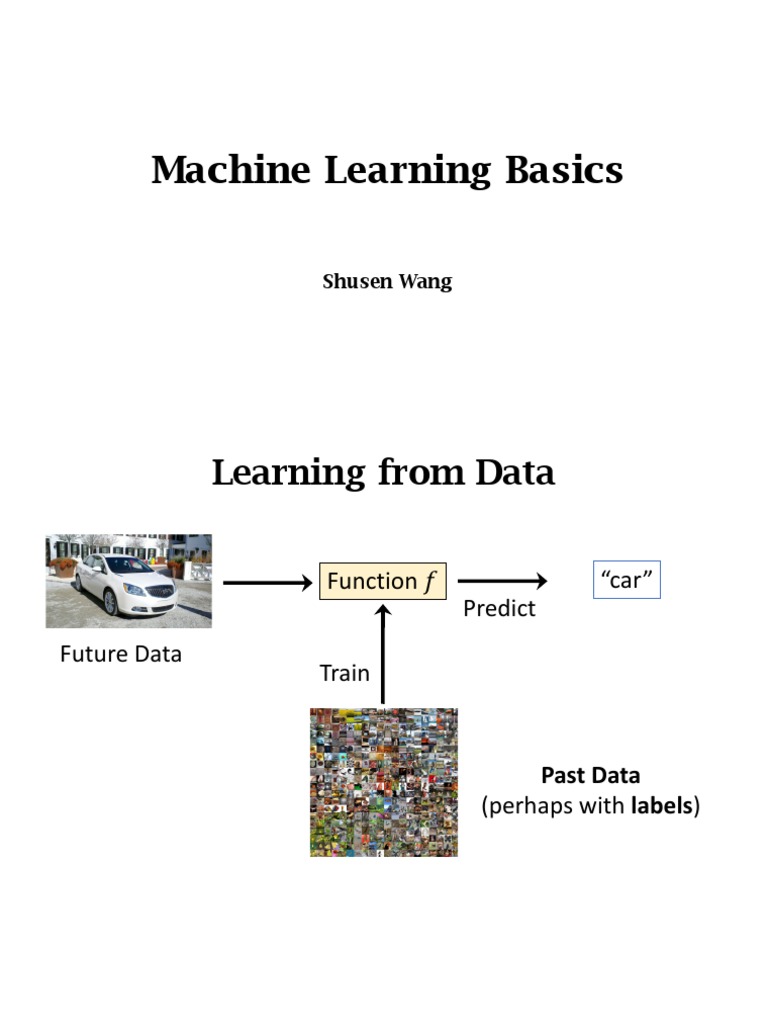 Machine Learning Basics: Shusen Wang | PDF | Machine Learning | Statistical Classification