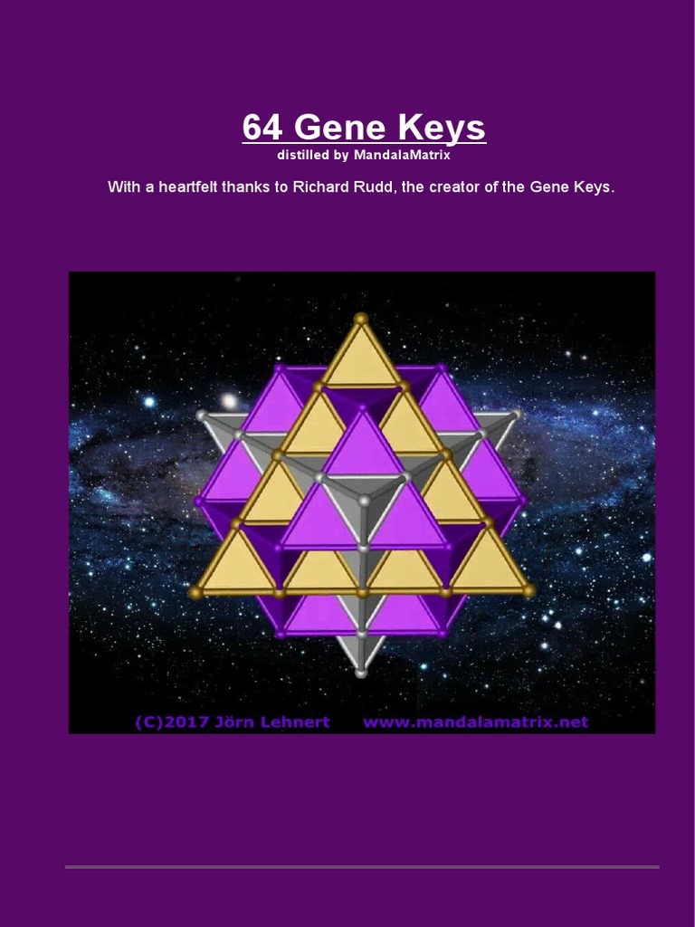 64 Gene Keys: With A Heartfelt Thanks To Richard Rudd, The Creator of ...