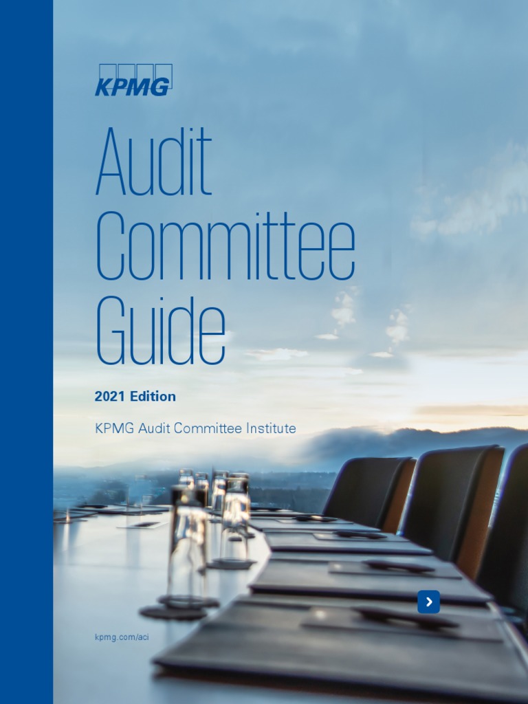 Audit Committee Guide KPMG | PDF | Audit Committee | Internal Control
