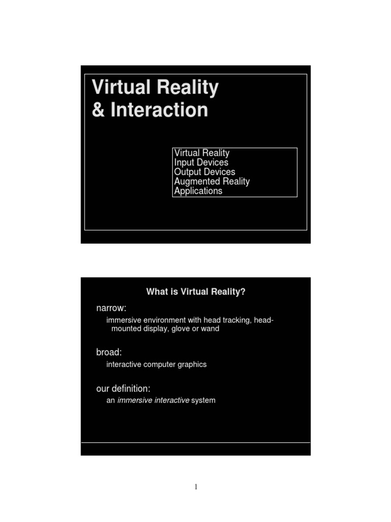 Virtual Reality & Interaction: Virtual Reality Input Devices Output Devices Augmented Reality ...