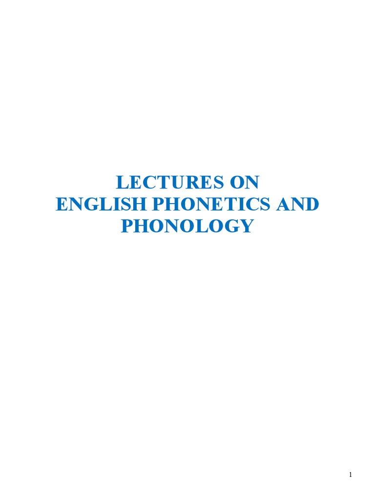 Lectures On English Phonetics and Phonology | PDF | Phonetics | Phoneme