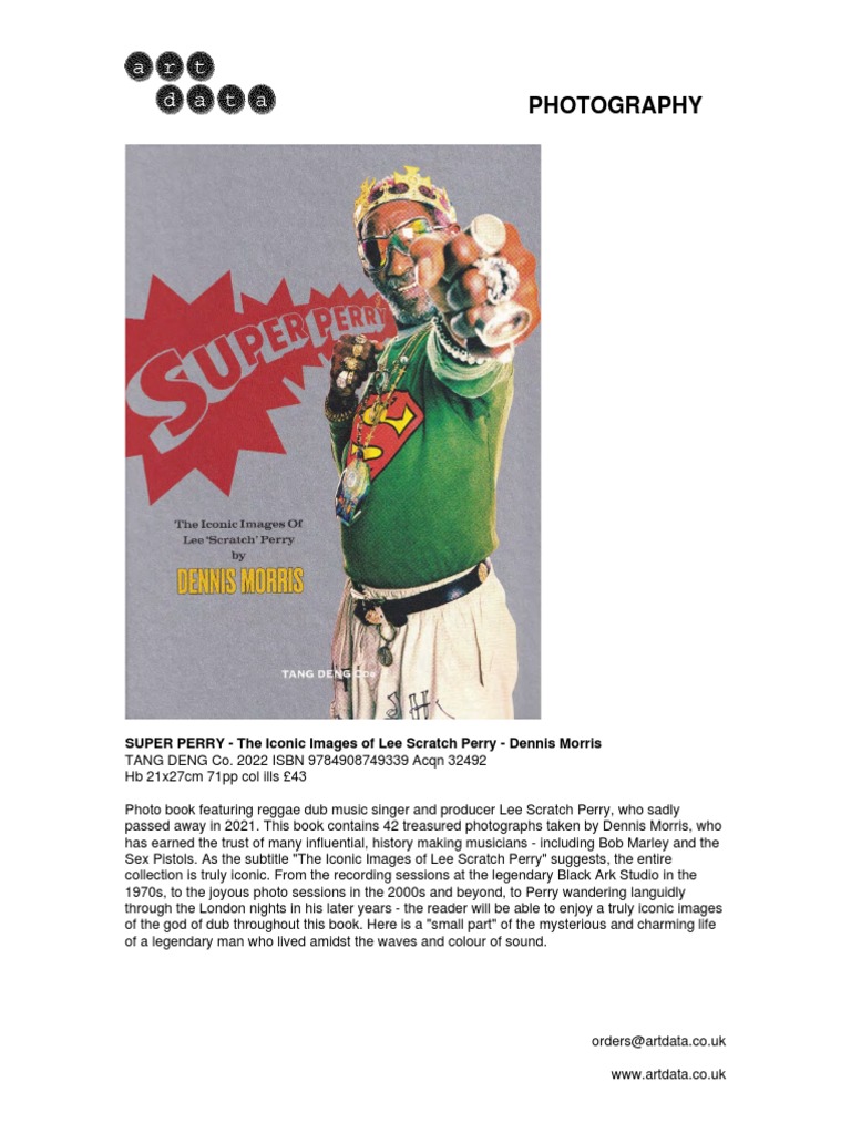 SUPER PERRY - The Iconic Images of Lee Scratch Perry - Dennis Morris | PDF