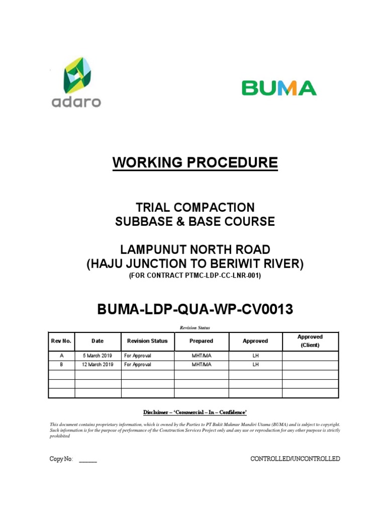 Working Procedure: Trial Compaction Subbase & Base Course Lampunut North Road (Haju Junction To ...