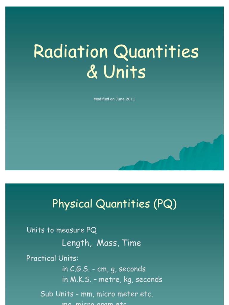 Radiation Quantities & Units | PDF | Ionizing Radiation | Absorbed Dose