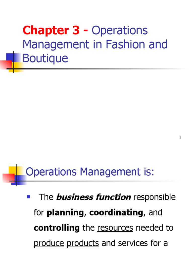 Chapter 3 - : Operations Management in Fashion and Boutique | PDF ...