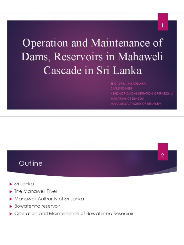 2_05. Operation and Maintenance of Dams, Reservoirs in Mahaweli Cascade ...