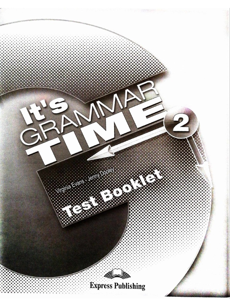 It 39 S Grammar Time 2 Test Booklet 20p | PDF