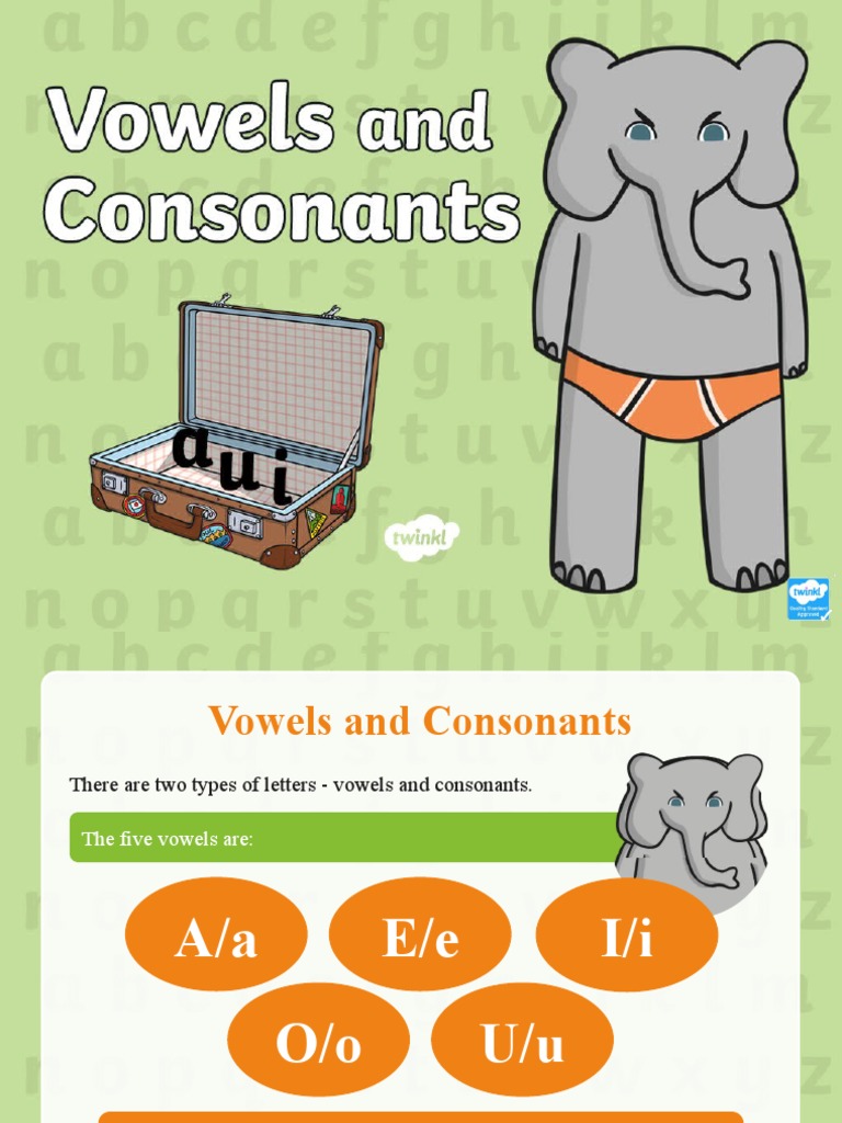 Vowels and Consonants PowerPoint | PDF | Consonant | Vowel