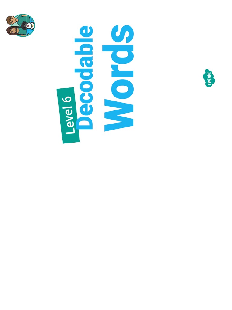 Level 6 Decodable Word Booklet | PDF | Phonics