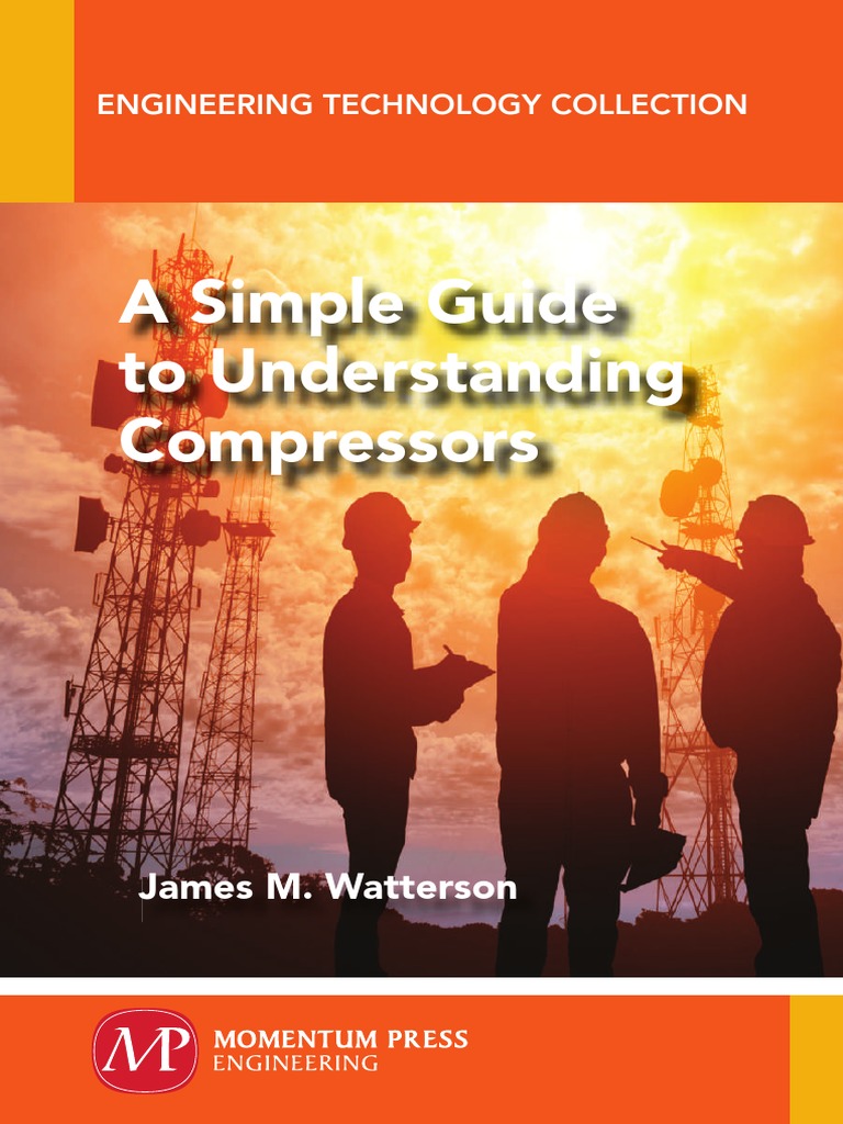 A Simple Guide To Understanding Compressors | PDF | Engines | Pump