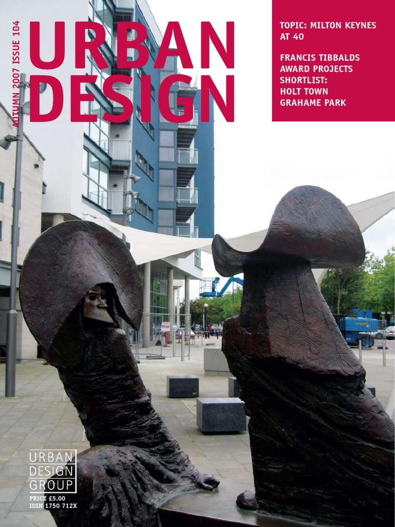 Urban Design - Autumn 2007 - Issue 104 | PDF | Expense | City