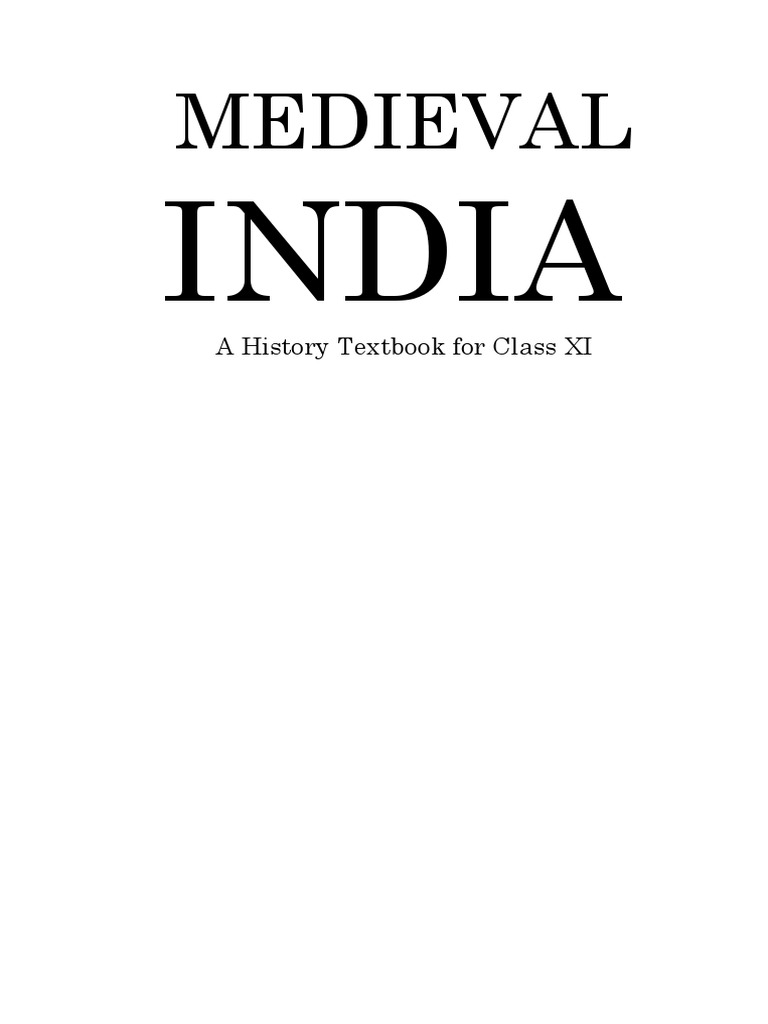 Medieval India: Class XI Textbook | PDF