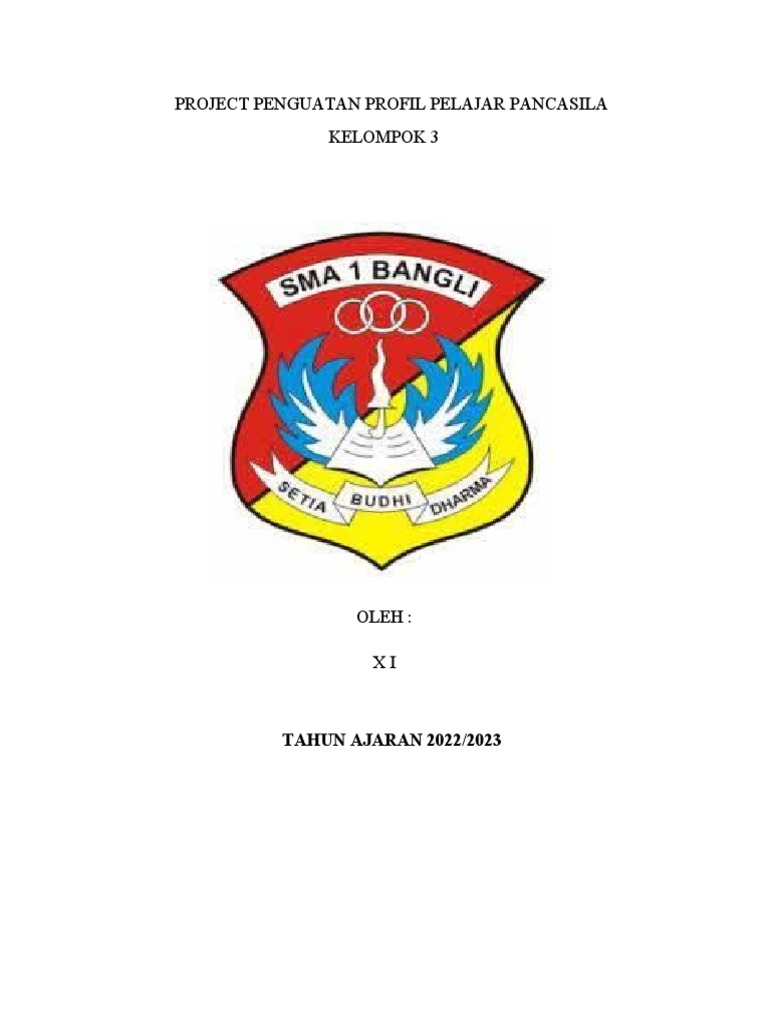 PROJECT PENGUATAN PROFIL PELAJAR PANCASILA BENARR Banged | PDF