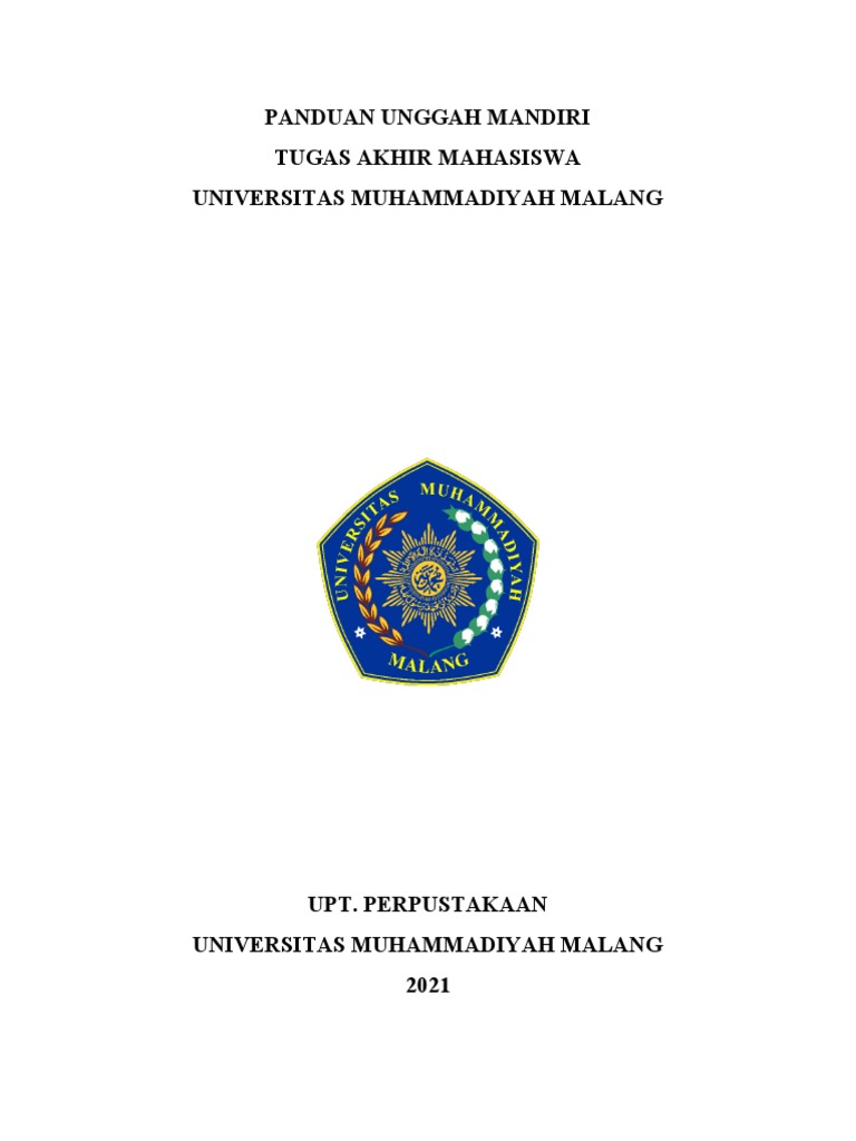 Panduan Unggah Mandiri Tugas Akhir Mahasiswa Repositori UMM | PDF Panduan Unggah Mandiri Tugas Akhir Mahasiswa Repositori UMM | PDF