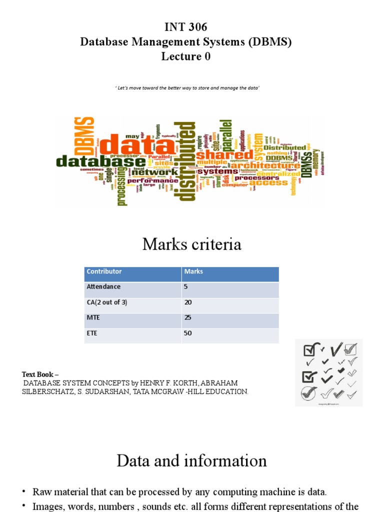 INT 306 Database Management Systems (DBMS) : Let's Move Toward The Better Way To Store and ...