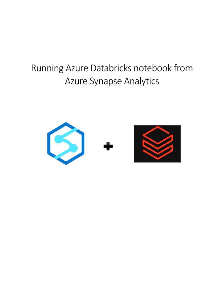 Running Azure Databricks Notebook On Synapse Analytics | PDF | Computer Cluster | Analytics