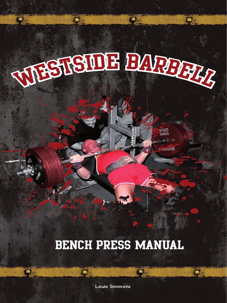Toaz - Info Westside Barbell Bench Press Manualpdf PR | PDF | Strength ...