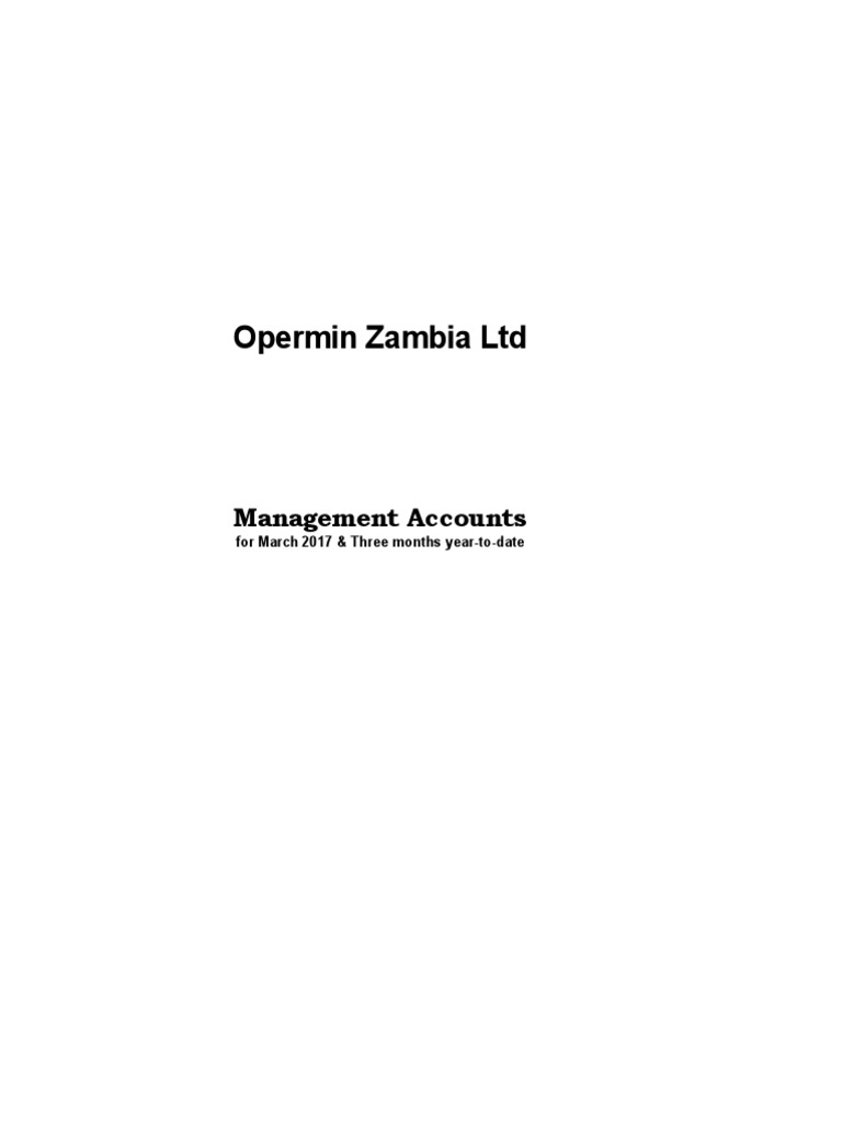 Copia de OPERMIN ZAMBIA LTD-MANAGEMENT ACCOUNTS-MARCH 2017 | PDF ...