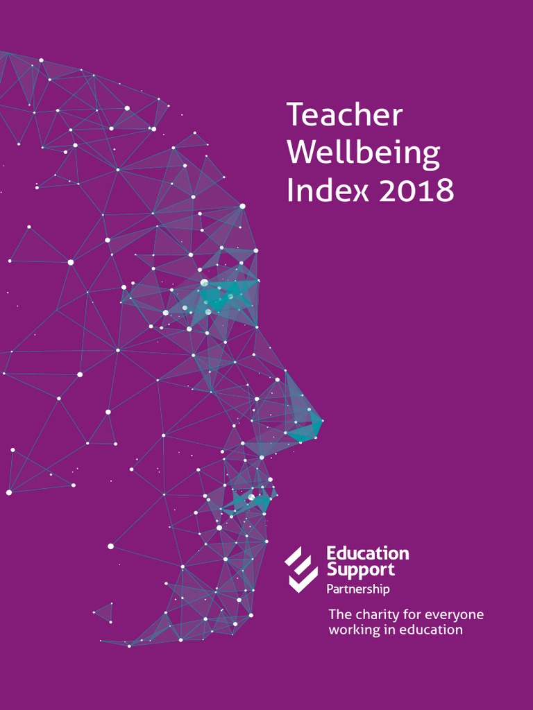 teacher_wellbeing_index_2018 | PDF | Mental Health | Mental Disorder
