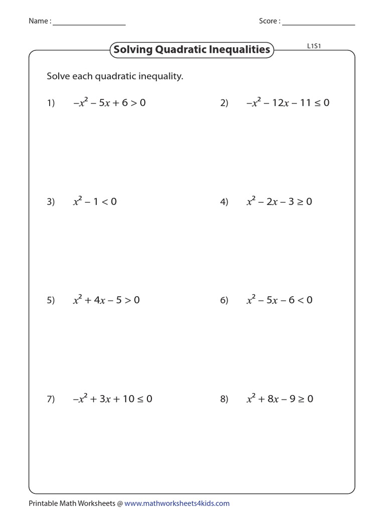 Solving Quadratic Inequalities: Solve Each Quadratic Inequality. 1) 2 ...