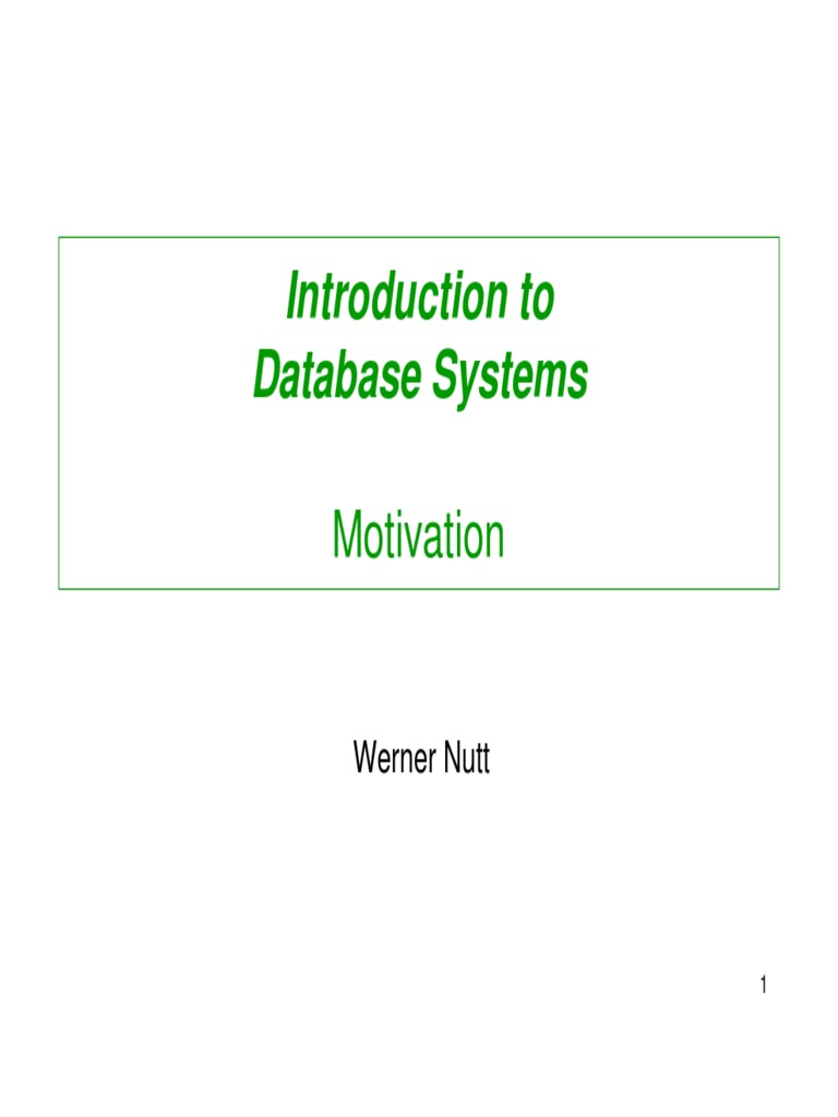 Introduction To Database Systems: Motivation | PDF | Databases | Software