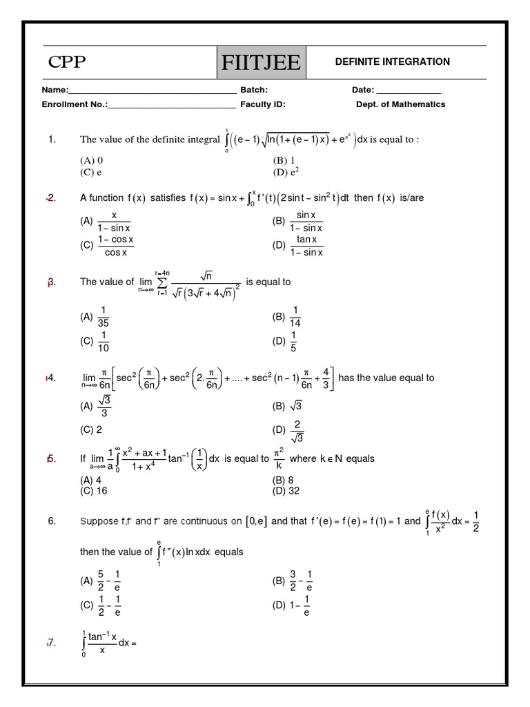 Fiitjee: The Value of The Definite Integral Is Equal To: (A) 0 (B) 1 (C) e (D) e | PDF ...
