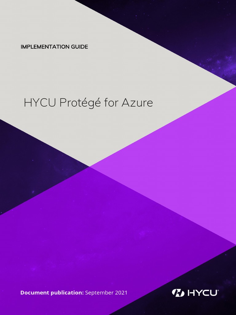 HYCU Protégé For Azure: Implementation Guide | PDF | Cloud Computing ...
