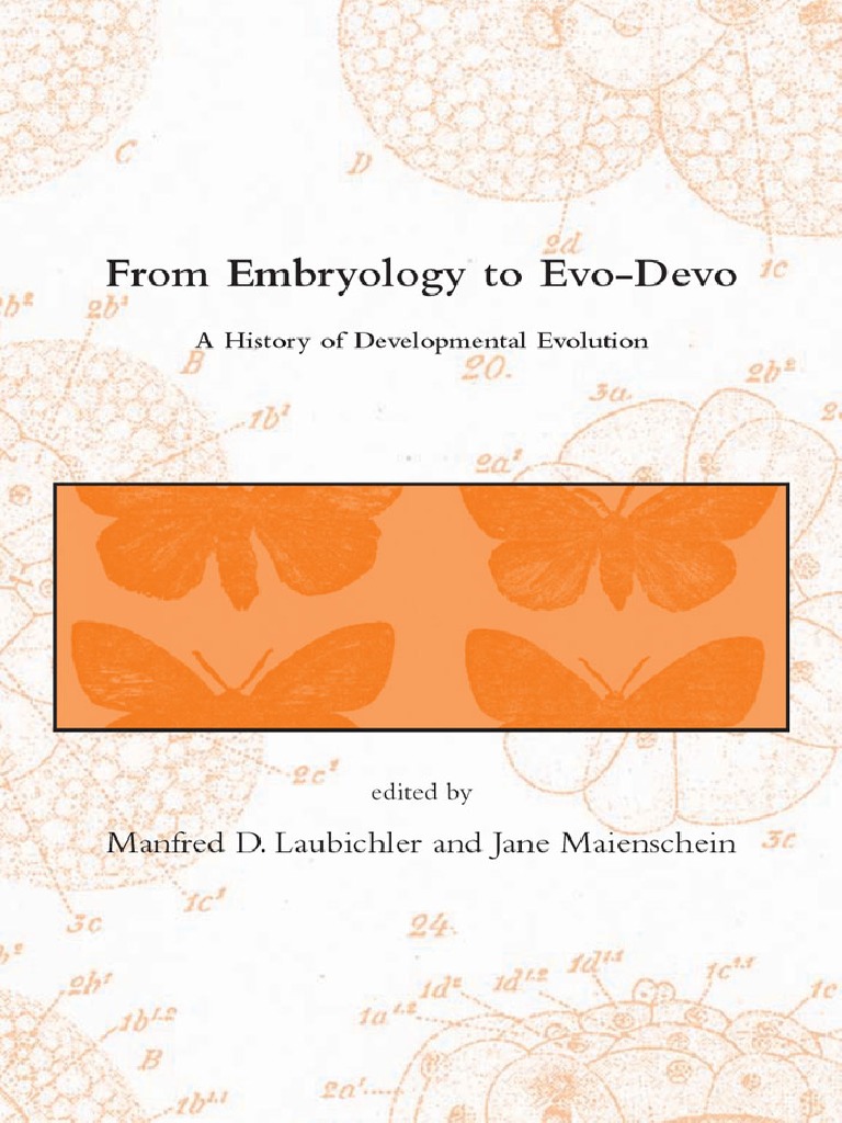 From Embryology To Evo-Devo A History of Developmental Evolution ...