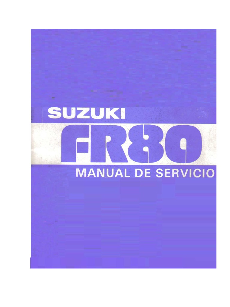Suzuki Fr80 Manual de Servicio | PDF