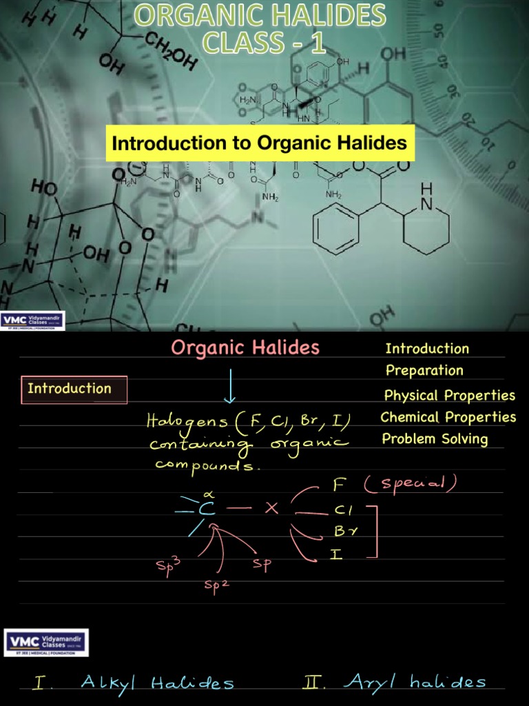 Organic Halides Introduction Class-1 Notes | PDF | Chlorine | Organic ...