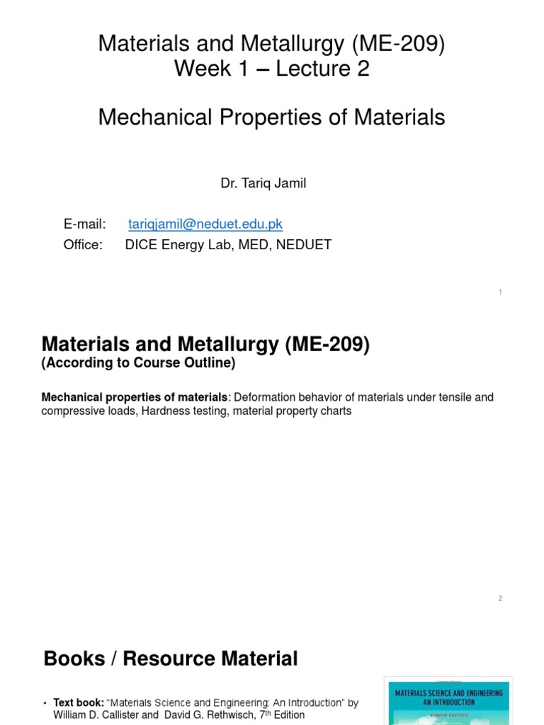 Materials and Metallurgy (ME-209) Week 1 - Lecture 2 Mechanical ...