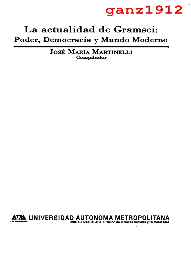 MARTINELLI, J. M. [Comp.] - La Actualidad de Gramsci (Poder, Democracia ...