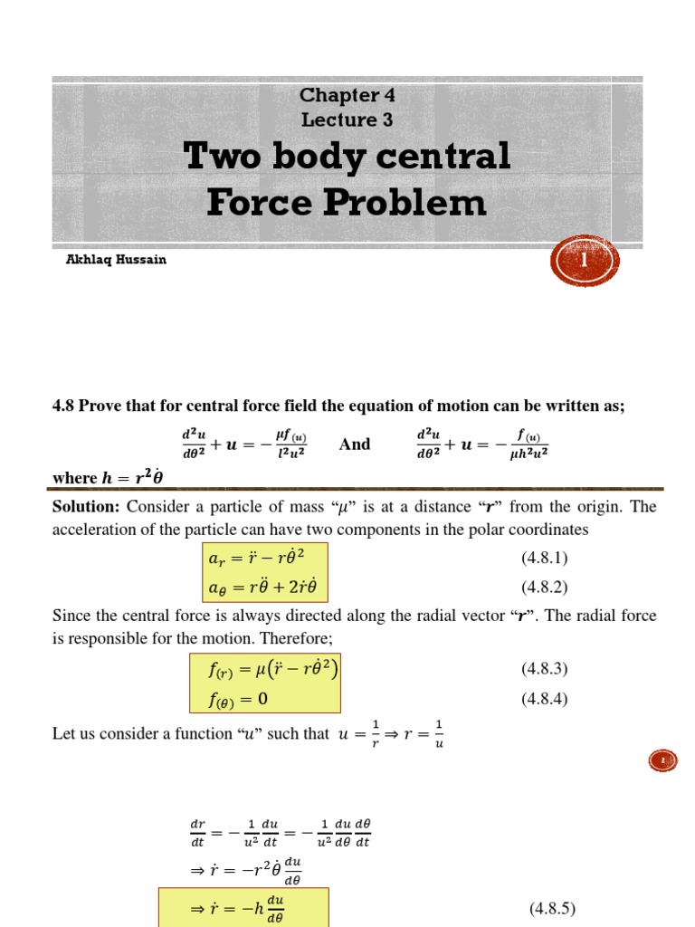 Two Body Central Force Problem: Akhlaq Hussain | PDF | Ellipse | Orbit