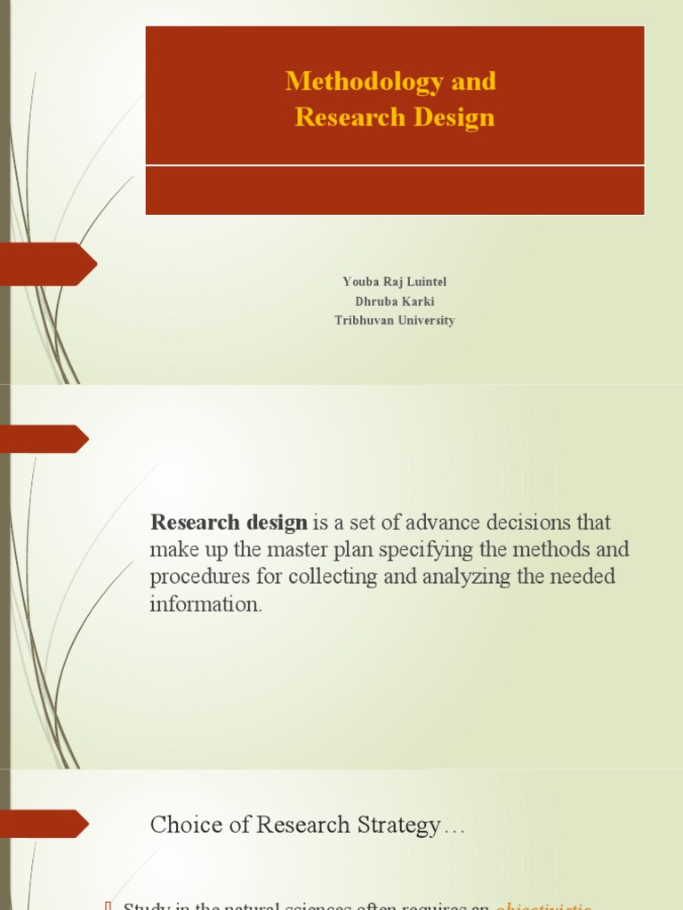 Methodology and Research Design: Youba Raj Luintel Dhruba Karki ...