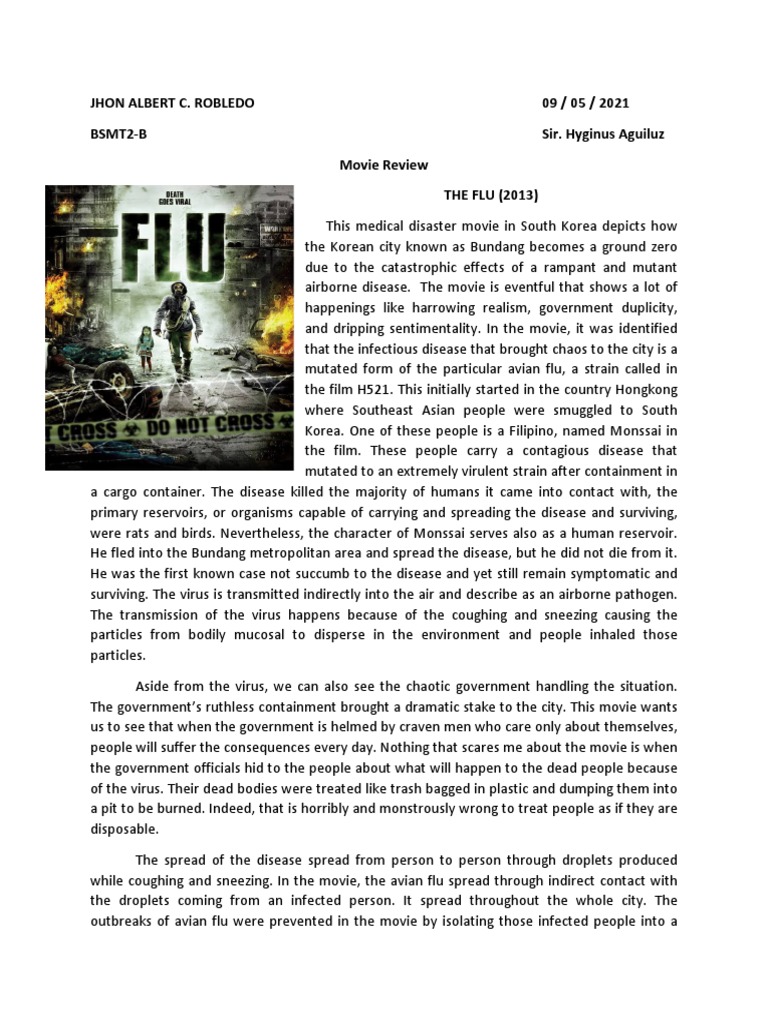 Jhon Albert C. Robledo 09 / 05 / 2021 Bsmt2-B Sir. Hyginus Aguiluz Movie Review THE FLU (2013 ...